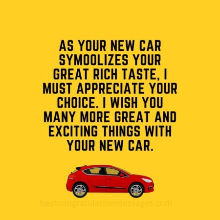 Congratulation messages for a new car - Best Congratulation Messages
