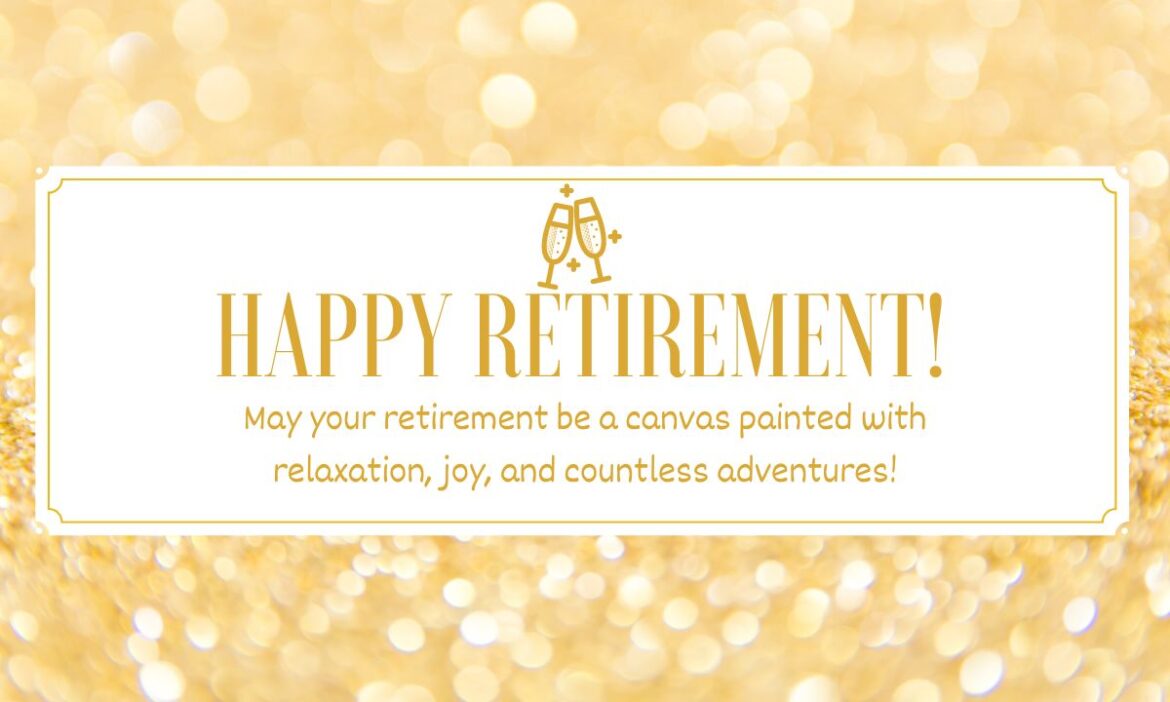 60+ Happy Retirement Wishes : Quotes & Messages - Best Congratulation ...
