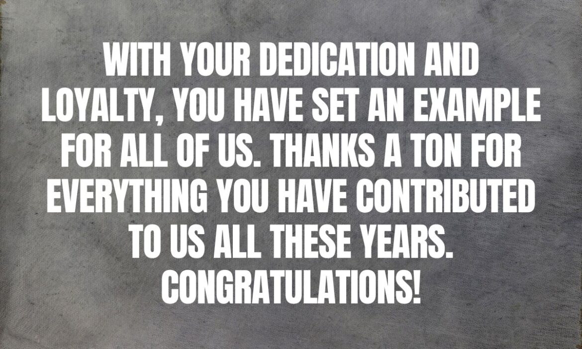 Long Service Congratulations Messages - Best Congratulation Messages